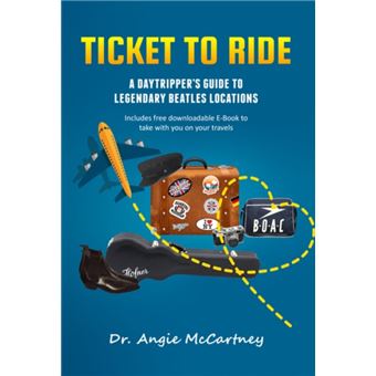 Ticket to Ride by Angie McCartney Angie McCartney - broché - Angie ...