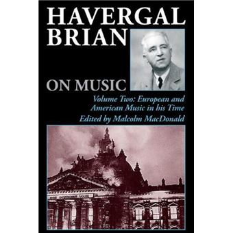 Havergal Brian on Music by Havergal Brian - broché - Achat Livre | fnac