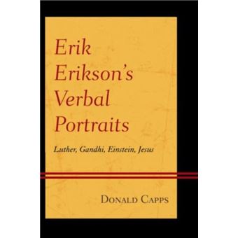 Erik Eriksons Verbal Portraits by Donald Capps Donald Capps - relié ...