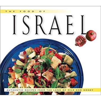 The Food of Israel by Sherry Ansky - relié - Achat Livre | fnac
