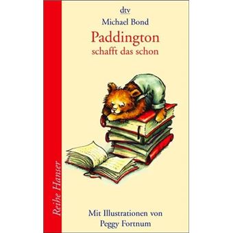 Paddington, schafft das schon | Michael Bond Michael BondMichael Bond ...