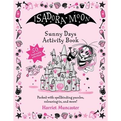 Isadora Moon Sunny Days Activity - Book 2 - Brochado - Harriet ...