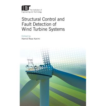Structural Control and Fault Detection of Wind Turbine Systems Structural Control and Fault ...