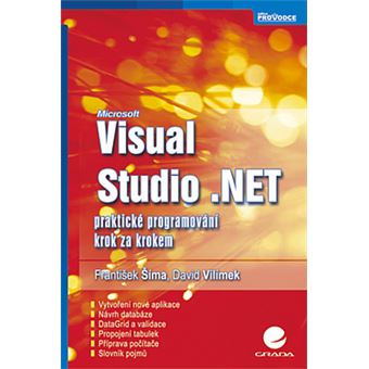 Microsoft Visual Studio .NET - praktické programování krok za krokem ...