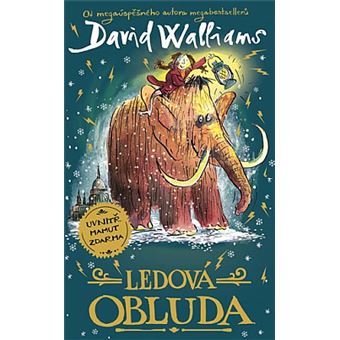 Ledová obluda | David Walliams David Walliams - broché - David Walliams ...