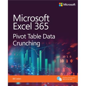 Microsoft Excel Pivot Table Data Crunching Office 2021 and Microsoft 365 by Bill Jelen Bill ...