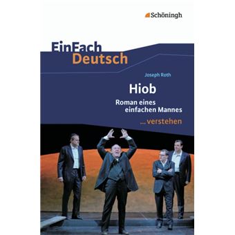 Joseph Roth, Hiob, Roman eines einfachen Mannes ... verstehen ...
