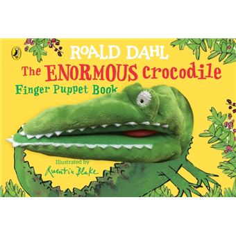 The Enormous Crocodiles Finger Puppet Book by Roald Dahl Roald Dahl ...