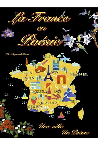 La France en Poésie Une ville, un poème - broché - Raymond Mialon ...