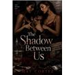 The Shadow Between Us - ebook (ePub) - May Cortez - Achat ebook | fnac