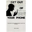 Get Out of Your Phone - ebook (ePub) - KEVIN ANGERO - Achat ebook | fnac
