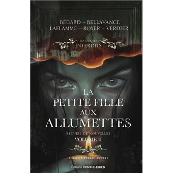 La Petite Fille Aux Allumettes - Tome 2 - La petite fille aux ...