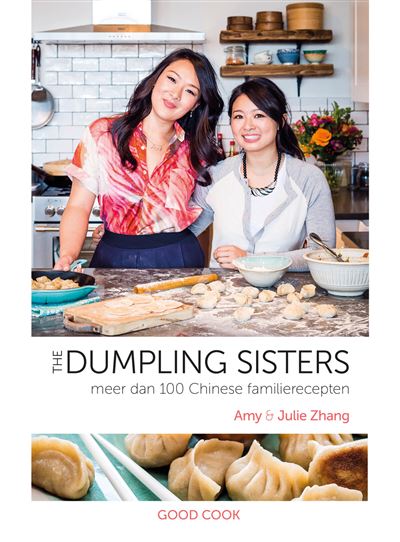 The dumpling sisters meer dan 100 Chinese familierecepten - cartonné ...