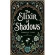 The Elixir of Shadows A Botanical Mystery - ebook (ePub) - Terrielle ...