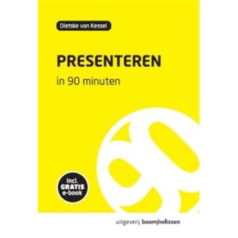 In 90 minuten - Presenteren in 90 minuten - Dietske Van Kessel - broché ...