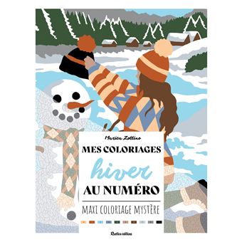 Mes coloriages au numéro - Hiver - broché - Marica Zottino - Achat ...
