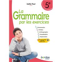 14 avis sur La Grammaire par les exercices 5e 2024 Cahier élève Joëlle Paul - broché | fnac