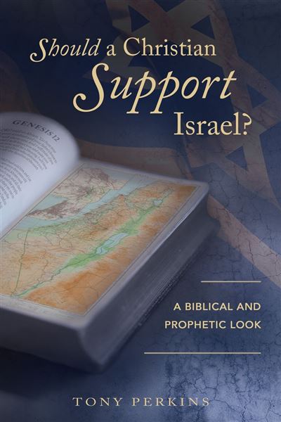 Should a Christian Support Israel? A Biblical and Prophetic Look ...