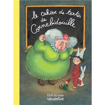 Cornebidouille - Une année pour Cornebidouiller ! - Le Cahier de textes ...