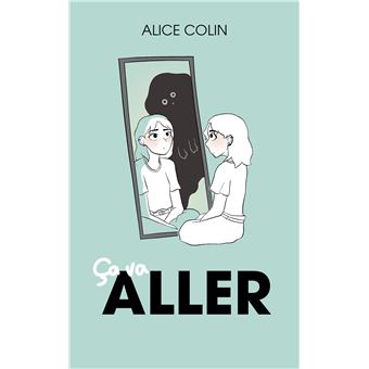 Ça va aller - broché - Alice Colin - Achat Livre ou ebook | fnac