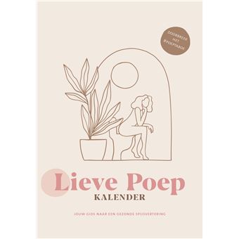 Lieve poep kalender Jouw gids naar een gezonde spijsvertering - broché ...