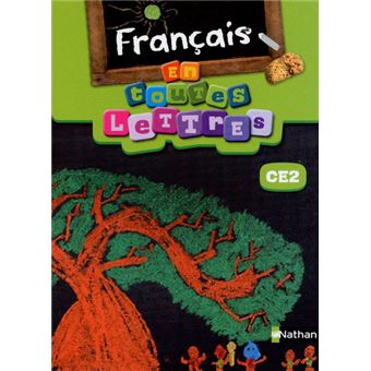 En toutes lettres - Français CE2 Livre élève Livre de l'élève - broché ...
