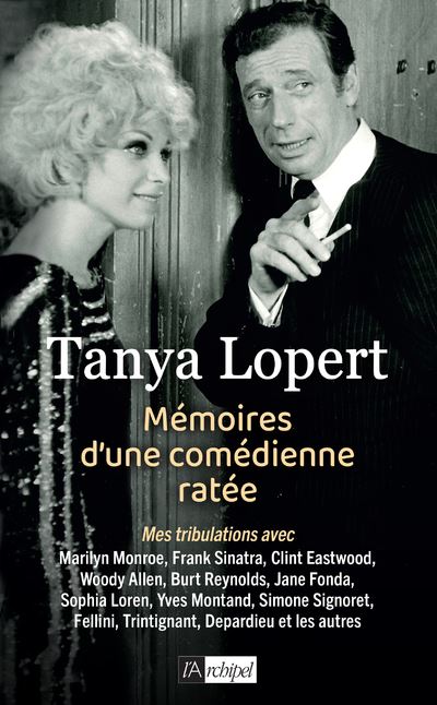 Mémoires d'une comédienne ratée - broché - Tanya Lopert, Danièle ...