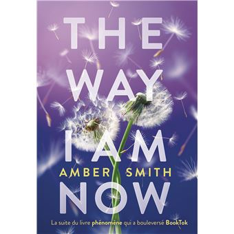The Way I... - The Way I am now - Amber Smith, Caroline Bouet - broché ...