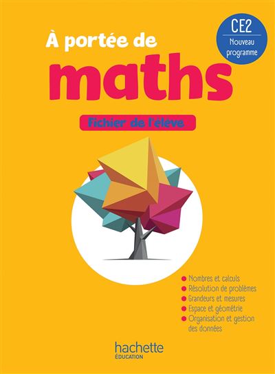 Le nouvel A portée de maths CE2 - Fichier élève Edition 2025 - Dernier ...
