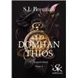 Domhan Thios - Sauve-moi - Domhan Thios 3 - S.J. Brennan - broché ...