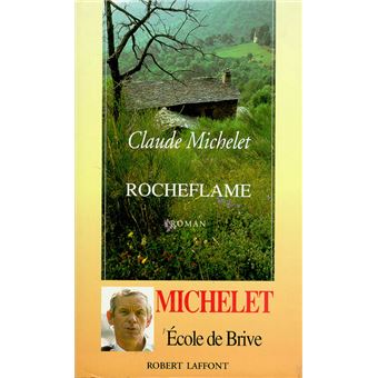 Rocheflame - NE - broché - Claude Michelet - Achat Livre | fnac