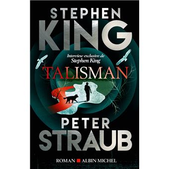 Le Talisman Des Territoires - Talisman - Stephen King, Peter Straub ...