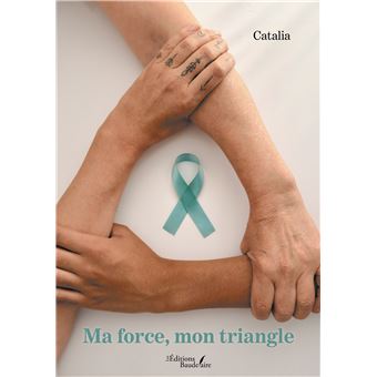 Ma force, mon triangle - broché - Catalia - Achat Livre | fnac