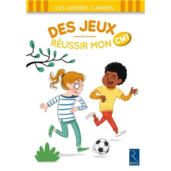 Des jeux pour réussir mon CM1 - broché - Maud Letellier, Céline ...