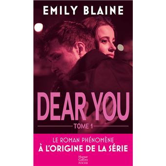Dear You - Le roman à l origine de la série Prime - Dear You T1 - Emily ...
