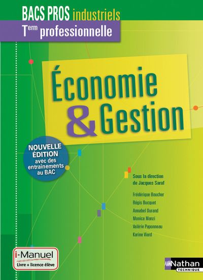 Economie et gestion Term pro Bacs pros industriels - Livre + Licence élève - 2016 i-Manuel ...