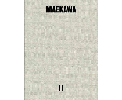 Maekawa II - broché - Koichi Kawasaki, Tsuyoshi Maekawa, Toru Takahashi ...