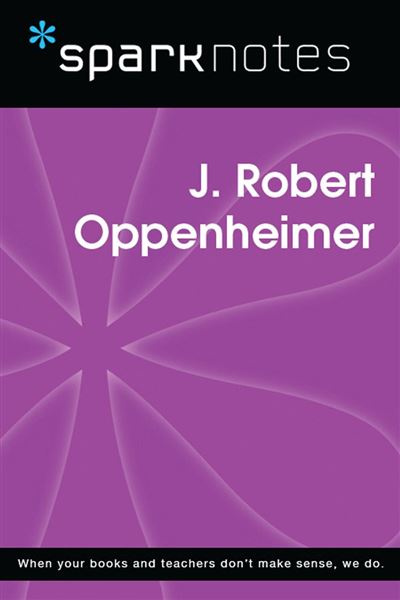 J. Robert Oppenheimer (SparkNotes Biography Guide) - ebook (ePub ...