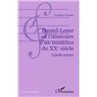 Daniel-Lesur ou l'itinéraire d'un musicien du XXe siècle (1908-2002 ...
