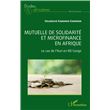 Mutuelle de solidarité et microfinance en Afrique Le cas de l'Ituri en ...