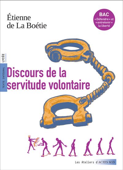 Discours de la servitude volontaire (bac 2026, voies generales et technologiques Texte intégral ...