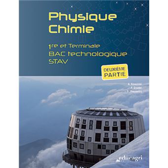 Physique Chimie - 1re et Terminale bac technologique STAV (seconde ...
