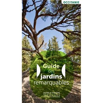 Guide des jardins remarquables en Occitanie - broché - Hélène Palouzié ...