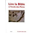 Lire la bible à l'école des pères : de justin martyr à s. bonaventure ...