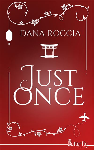 Just once - broché - Dana Roccia - Achat Livre ou ebook | fnac