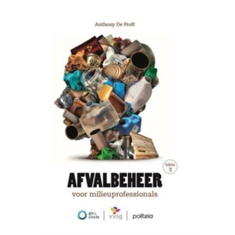 Afvalbeheer voor milieuprofessionals - broché - Sophie Lever - Achat ...