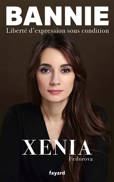 Bannie Liberté d'expression sous condition - broché - Xenia Fedorova ...