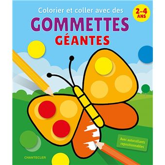 Colorier et coller avec des gommettes géantes (2-4 ans) - broché ...
