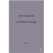 John Osborne: Look Back in Anger - ebook (ePub) - John Russell Taylor ...
