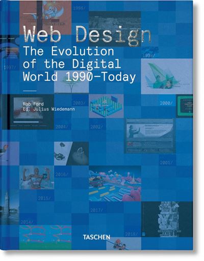 Web Design. The Evolution of the Digital World 1990–Today Edition ...